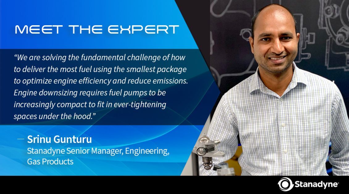 Meet the Expert: Srinu Gunturu - Stanadyne's High-Pressure Pro